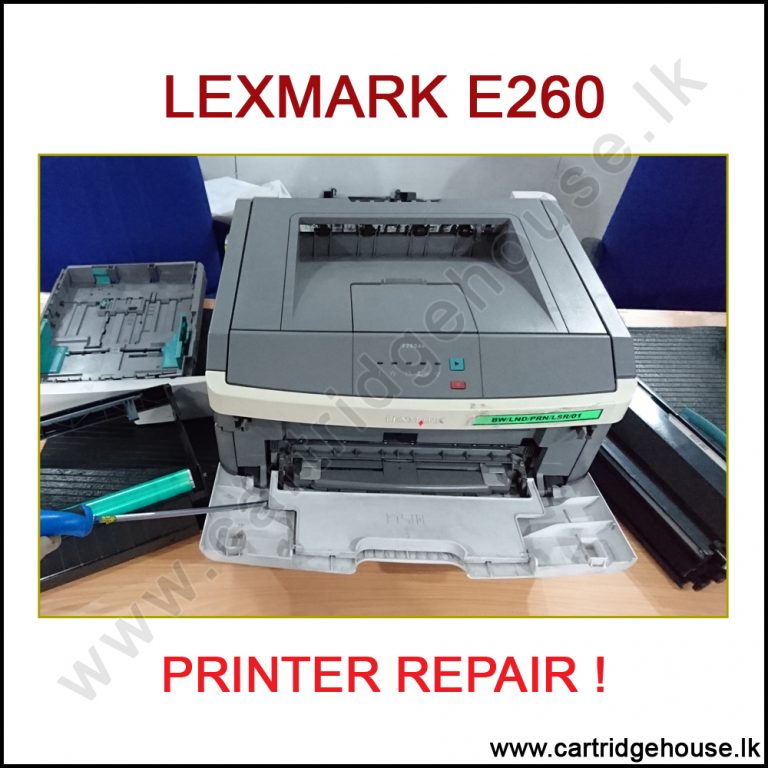 Lexmark E260 Printer Repair & Service - CartridgeHouse.lk